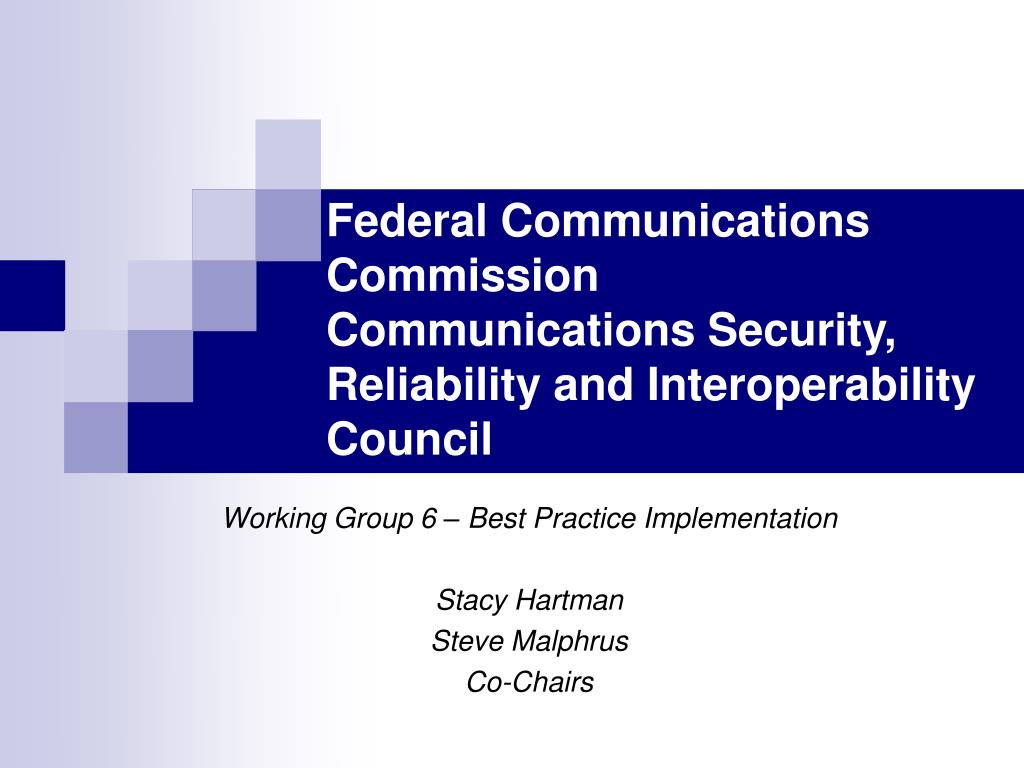 PPT - Federal Communications Commission Communications Security ...