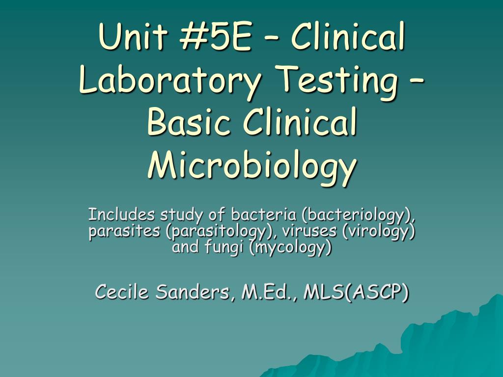 PPT - Unit #5E – Clinical Laboratory Testing – Basic Clinical ...