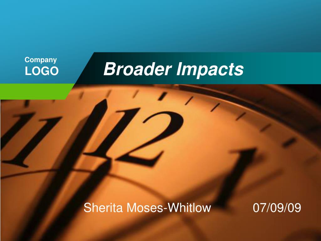 PPT - Broader Impacts PowerPoint Presentation, free download - ID:1109385