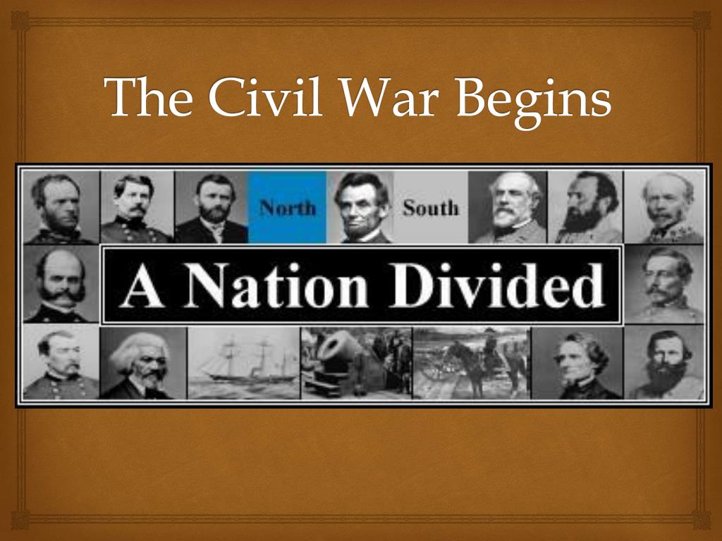 PPT - The Civil War Begins PowerPoint Presentation, free download - ID ...