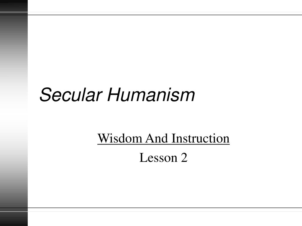 PPT - Secular Humanism PowerPoint Presentation, free download - ID:1109578