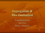 PPT - Racial Discrimination and Segregation PowerPoint Presentation ...