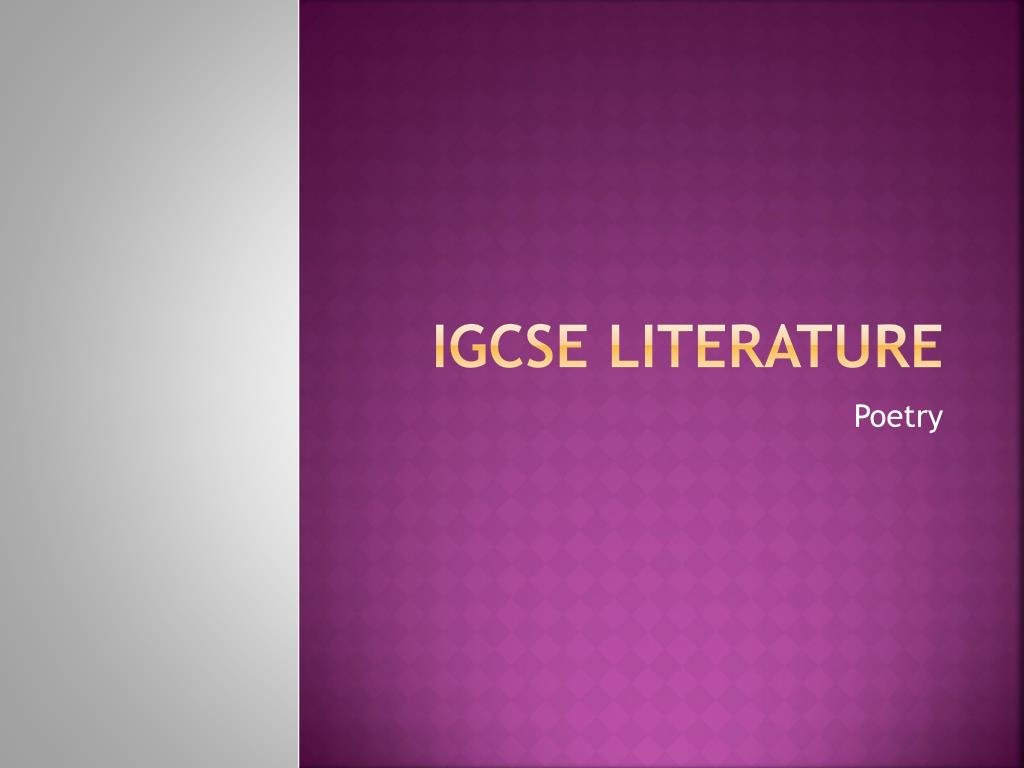 PPT - IGCSE Literature PowerPoint Presentation, free download - ID:1110769
