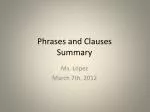PPT - Phrases and Clauses PowerPoint Presentation, free download - ID ...