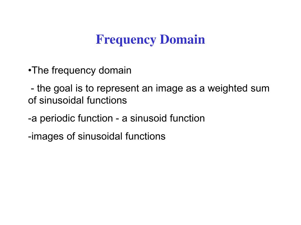 PPT - Frequency Domain PowerPoint Presentation, free download - ID:1111653