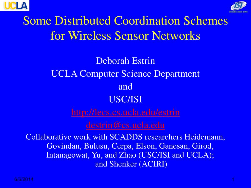 PPT - Some Distributed Coordination Schemes for Wireless Sensor ...