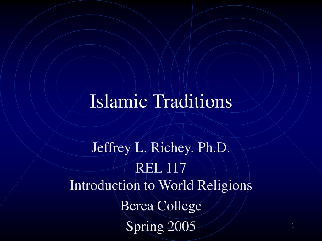 PPT - Islamic Traditions and Practices: A Comprehensive Guide ...