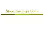 PPT - Converting between Standard form and Slope-Intercept form ...