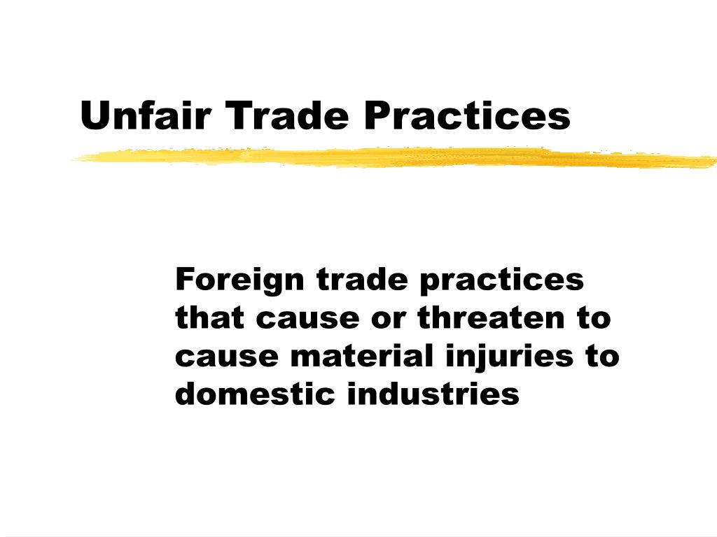 PPT - Unfair Trade Practices PowerPoint Presentation, free download ...