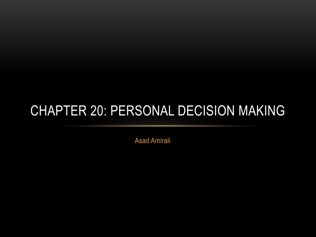 PPT - Chapter 20: Personal Decision Making PowerPoint Presentation ...