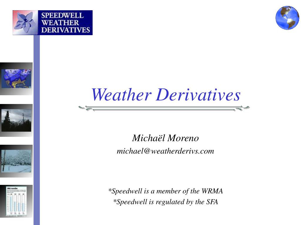 PPT - Weather Derivatives PowerPoint Presentation, free download - ID ...