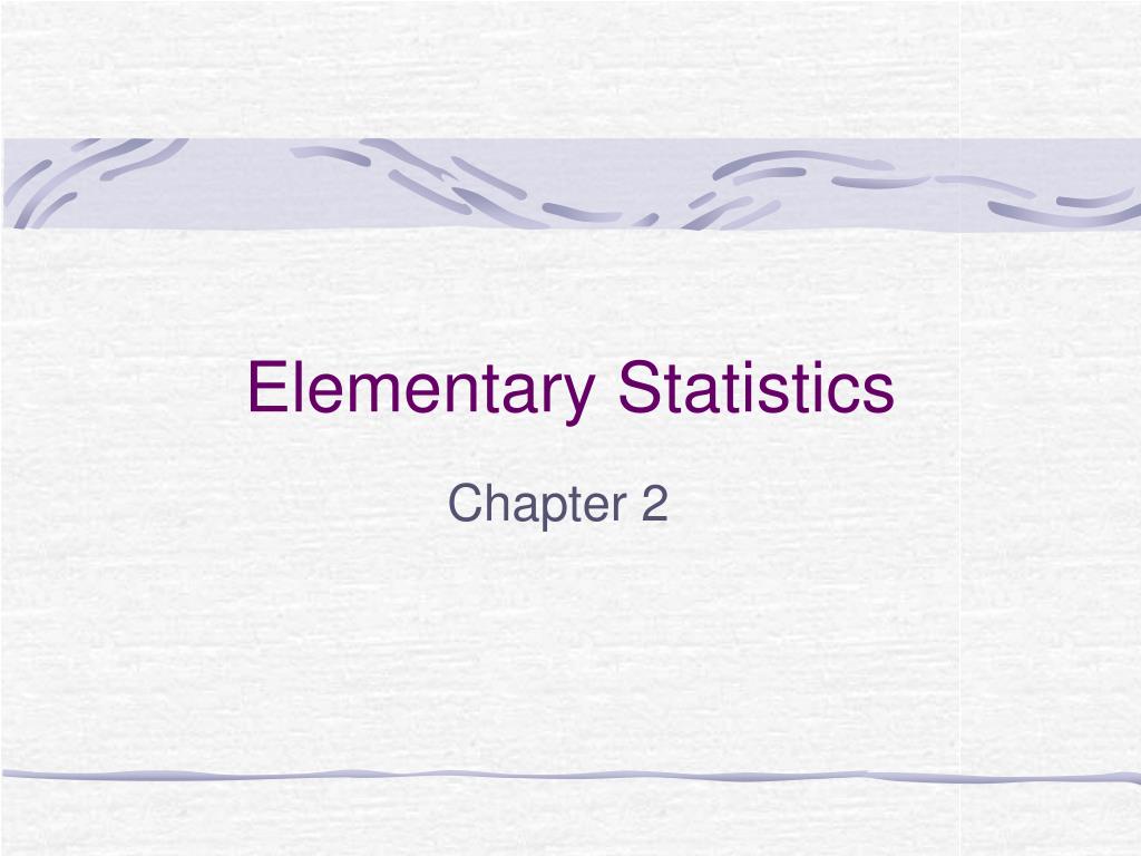 PPT - Elementary Statistics PowerPoint Presentation, free download - ID ...