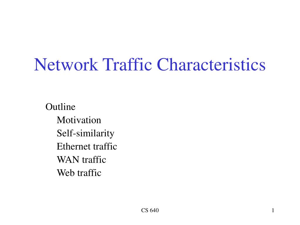 PPT - Network Traffic Characteristics PowerPoint Presentation, free ...