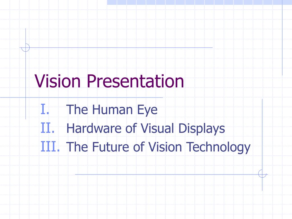 PPT - Eyes on Tomorrow: Evolution of Vision Technology PowerPoint ...