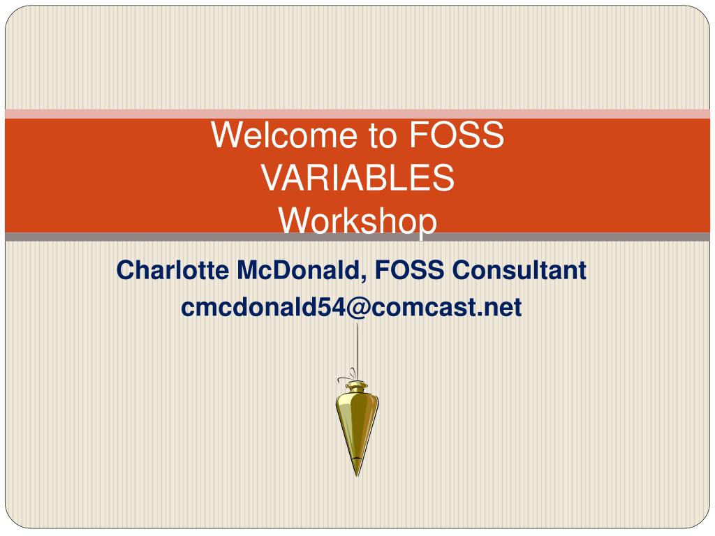 PPT - Welcome to FOSS VARIABLES Workshop PowerPoint Presentation, free ...