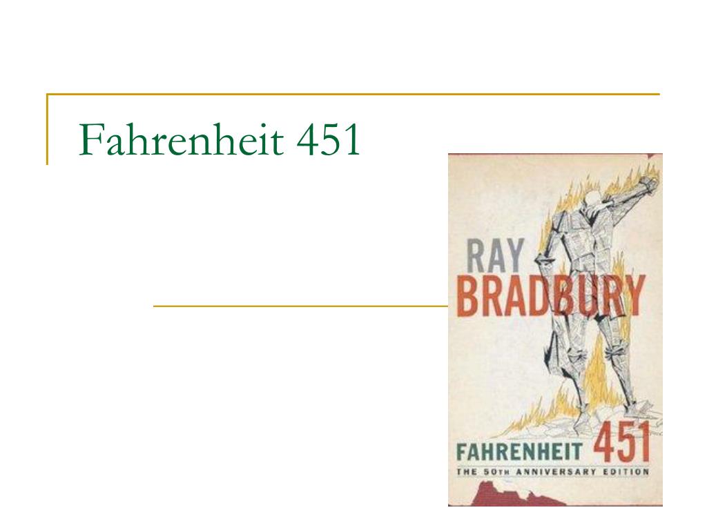 PPT - Fahrenheit 451 PowerPoint Presentation, free download - ID:1117587