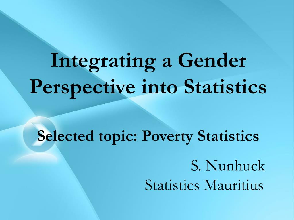PPT - Integrating a Gender Perspective into Statistics Selected topic ...