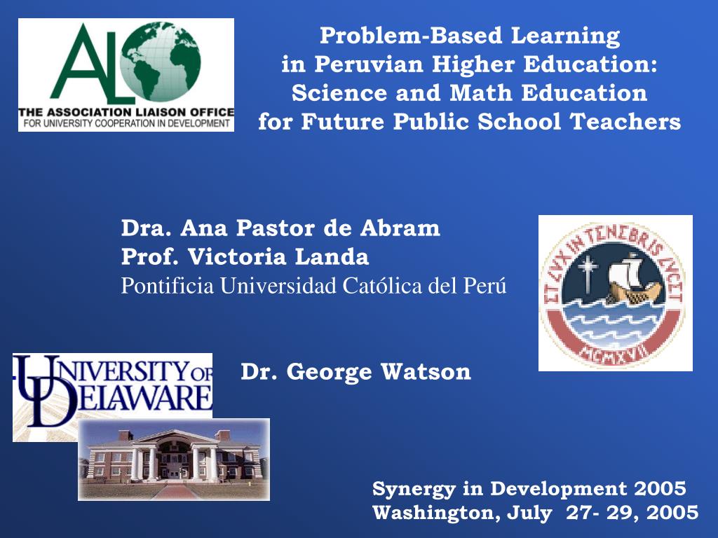 PPT - Problem-Based Learning in Peruvian Higher Education: Science and ...