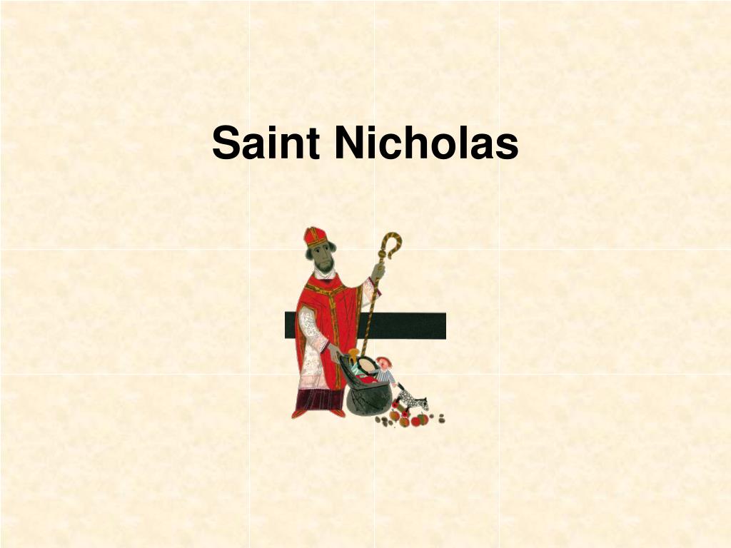 PPT - The Legacy of St. Nicholas: A Tale of Generosity and Celebration ...