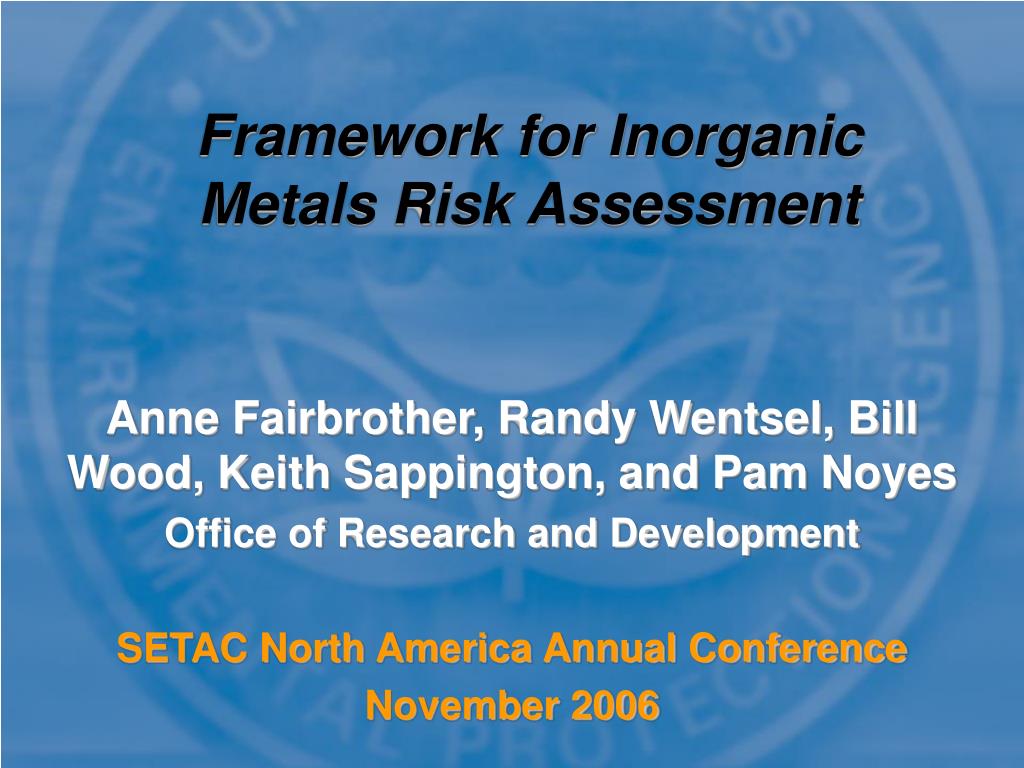 PPT - Framework for Inorganic Metals Risk Assessment PowerPoint ...