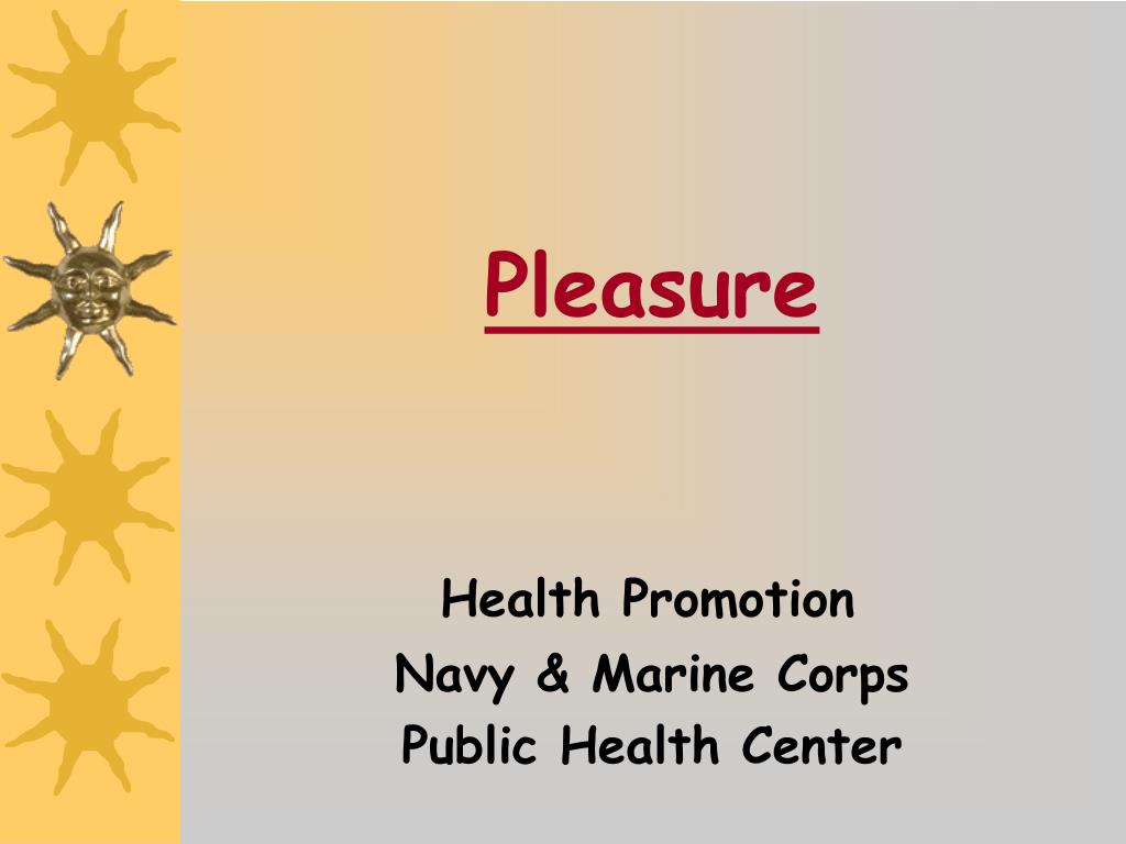 PPT - Pleasure PowerPoint Presentation, free download - ID:1122805