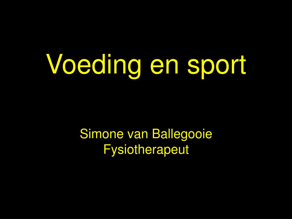 PPT - Voeding en sport PowerPoint Presentation, free download - ID:1123930