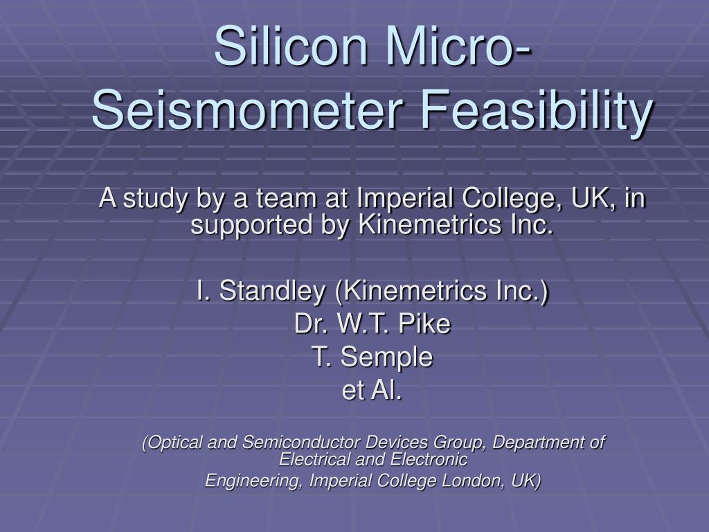 PPT - Silicon Micro-Seismometer Feasibility PowerPoint Presentation ...