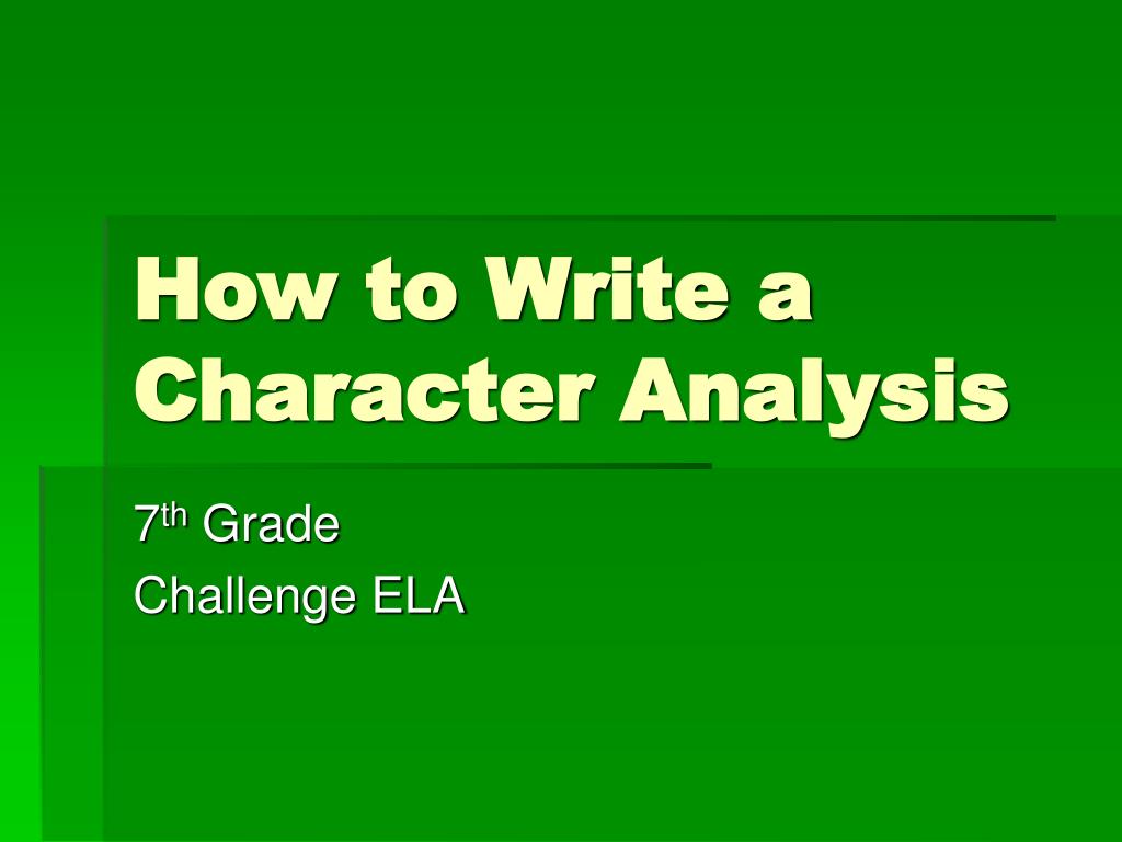PPT - How to Write a Character Analysis PowerPoint Presentation, free download - ID:1127018