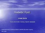 PPT - Diabetic Foot Evaluation PowerPoint Presentation, free download ...