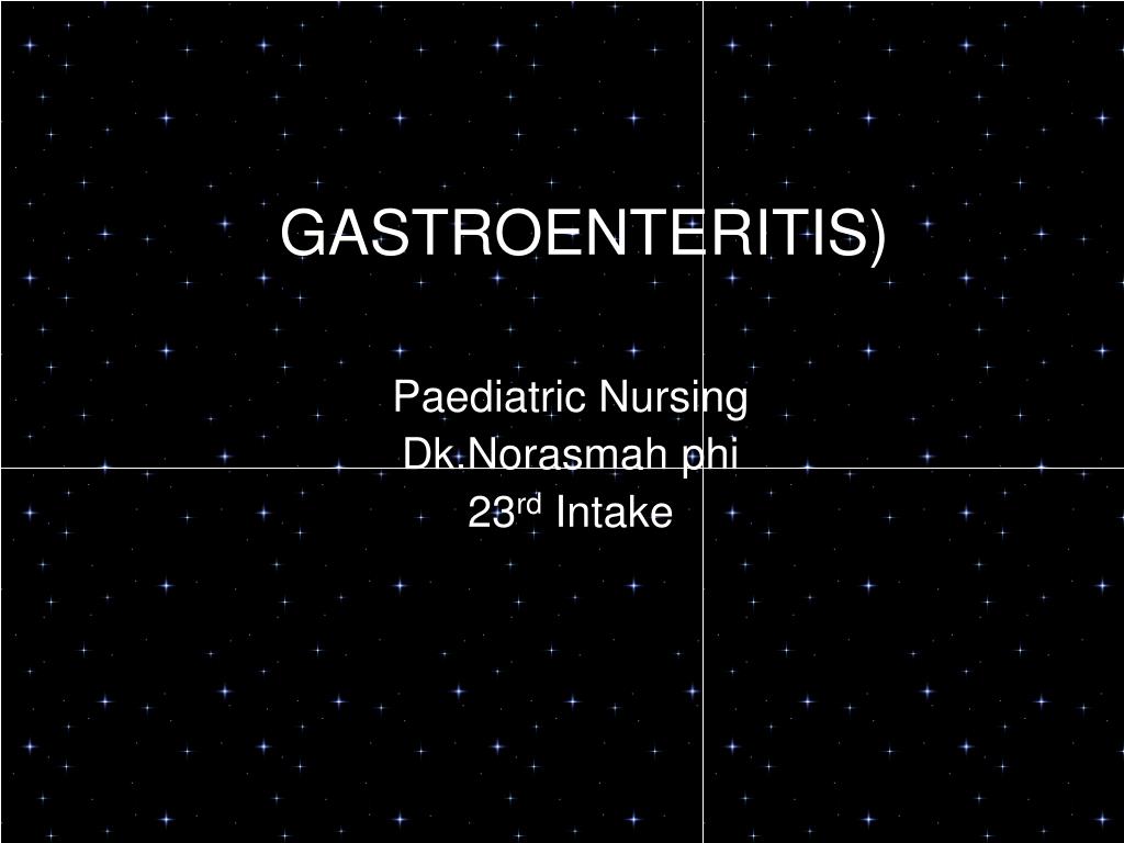 PPT - GASTROENTERITIS) PowerPoint Presentation, free download - ID:1127197