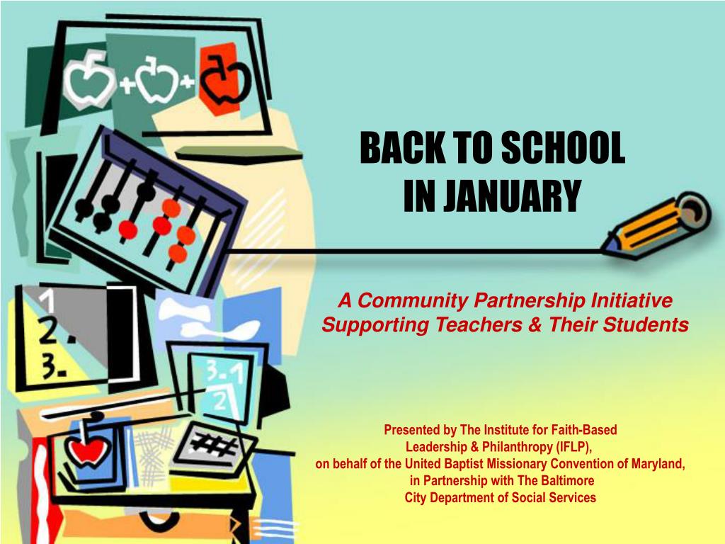 PPT - BACK TO SCHOOL IN JANUARY PowerPoint Presentation, free download ...