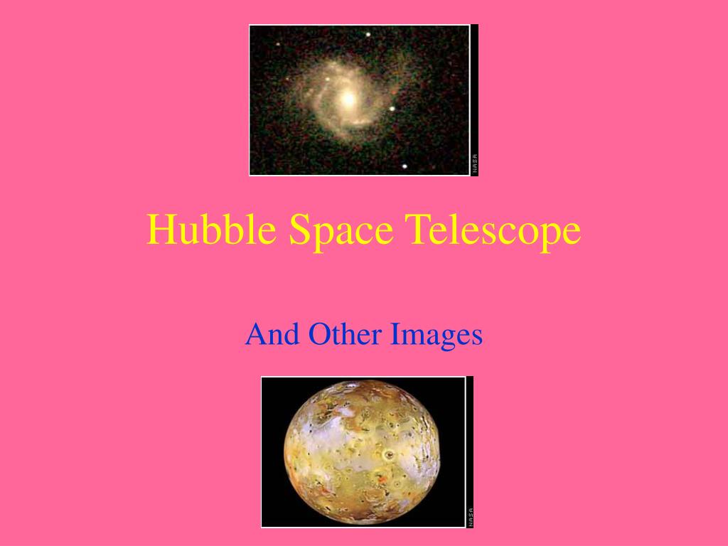 PPT - Hubble Space Telescope PowerPoint Presentation, free download ...