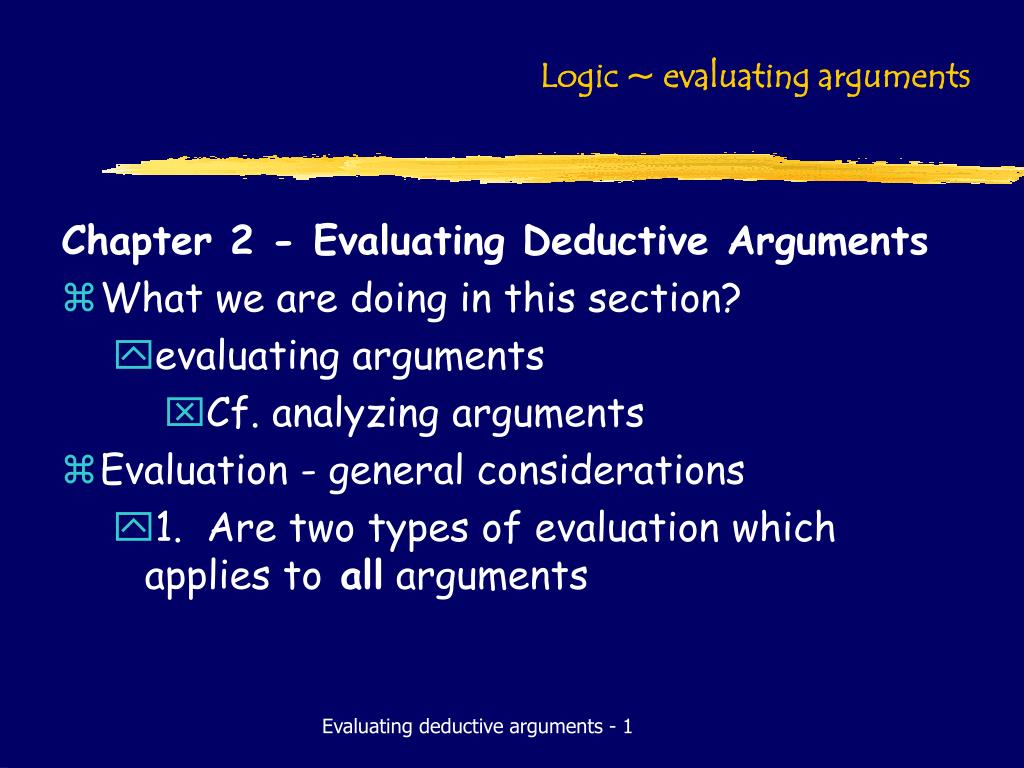 PPT - Logic ~ evaluating arguments PowerPoint Presentation, free ...