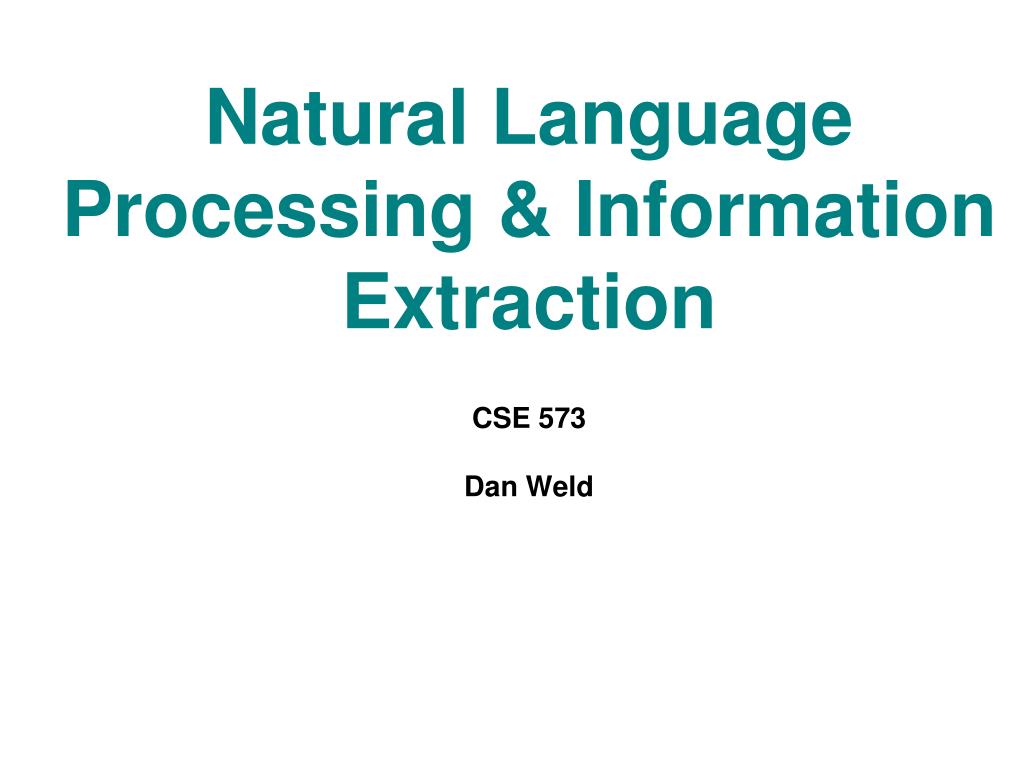 PPT - Natural Language Processing & Information Extraction CSE 573 Dan ...