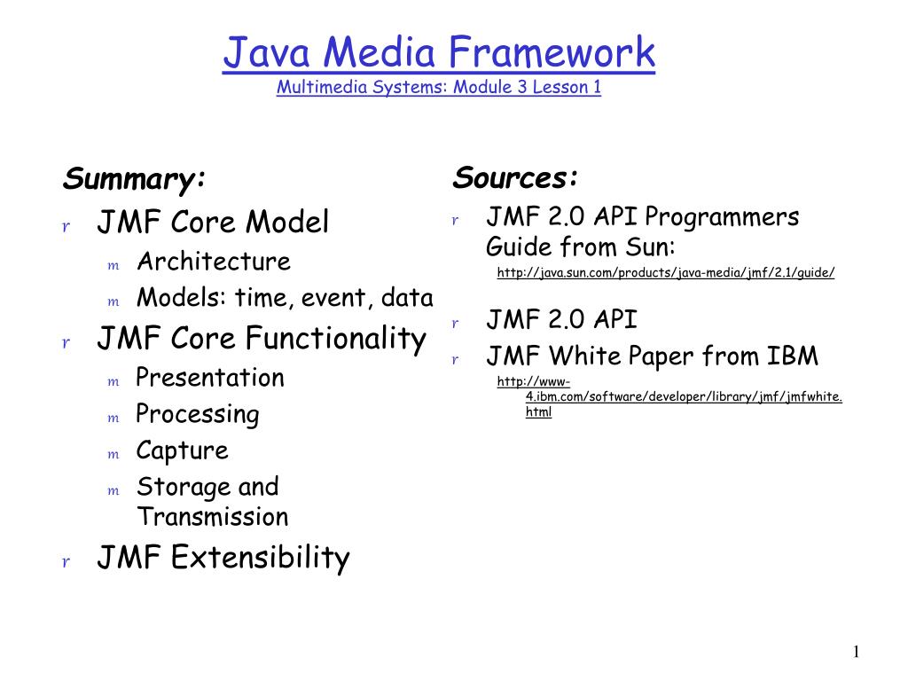 PPT - Java Media Framework Multimedia Systems: Module 3 Lesson 1 ...