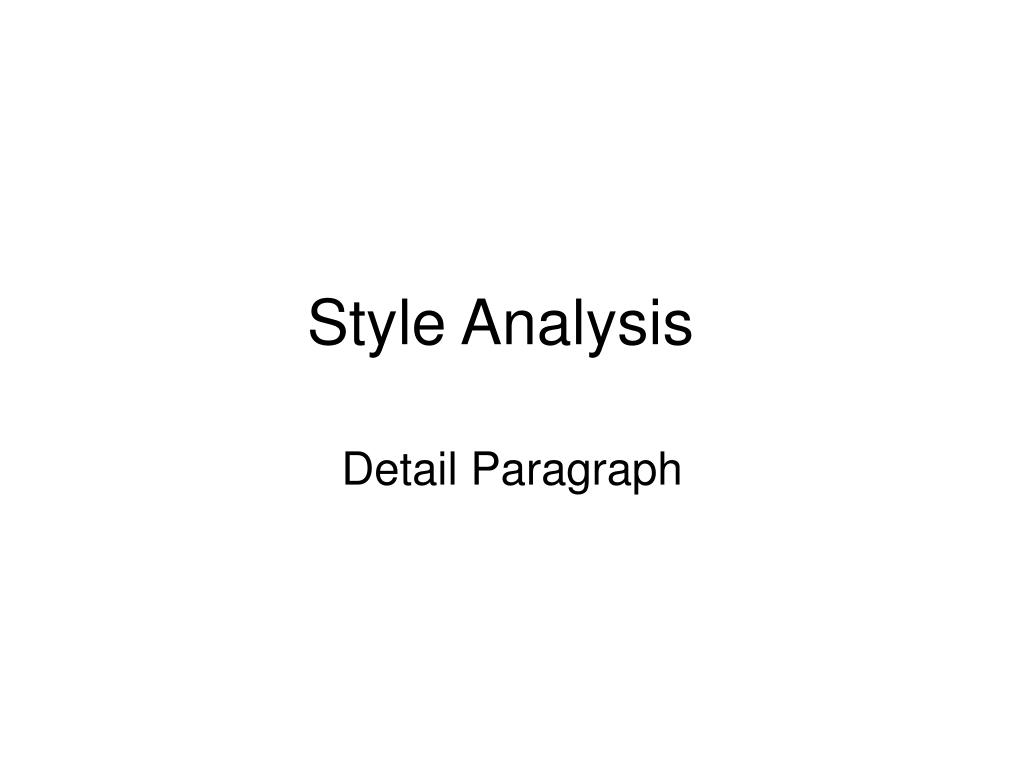 PPT - Style Analysis PowerPoint Presentation, free download - ID:1130812