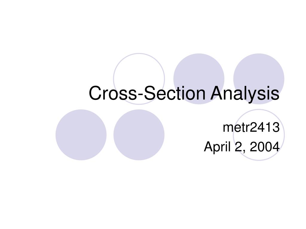 PPT - Cross-Section Analysis PowerPoint Presentation, free download ...