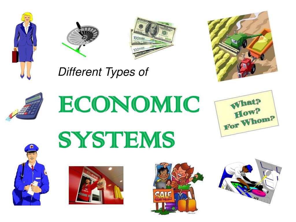 PPT - ECONOMIC SYSTEMS PowerPoint Presentation, free download - ID:1131938