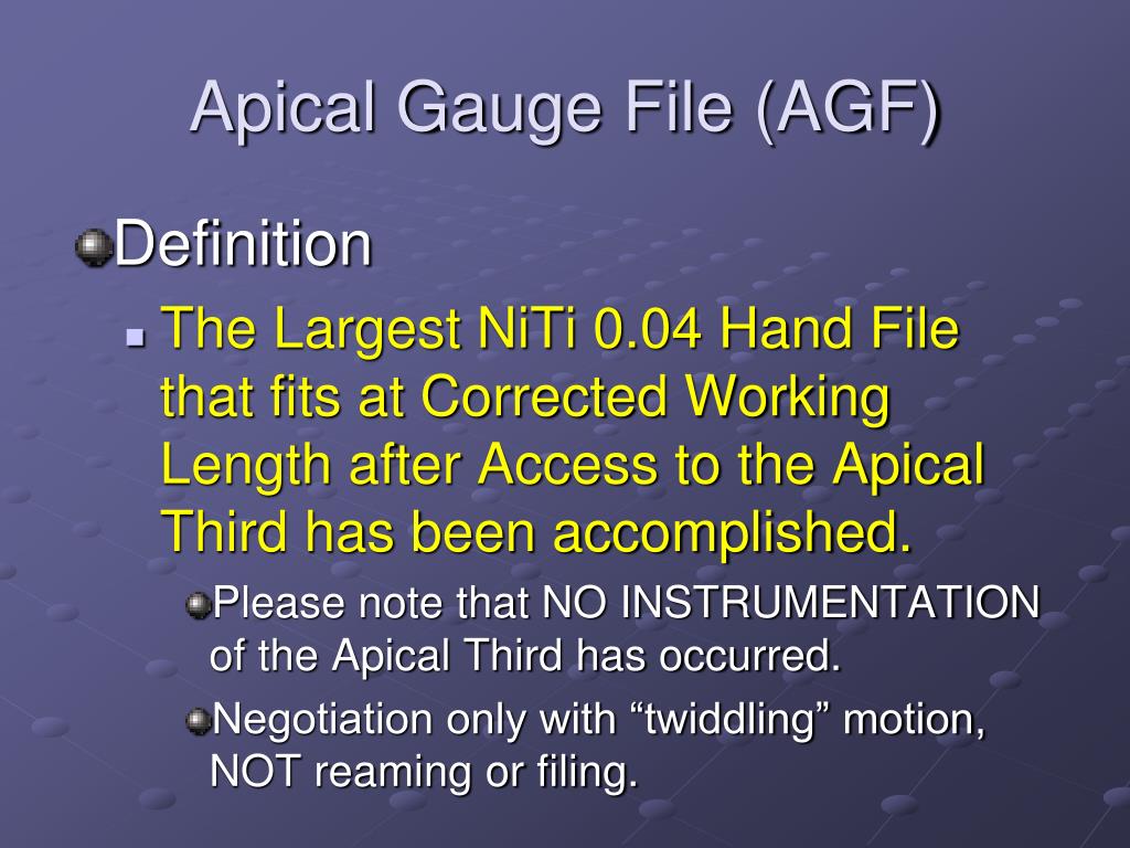 PPT - Apical Gauge File (AGF) PowerPoint Presentation, free download ...