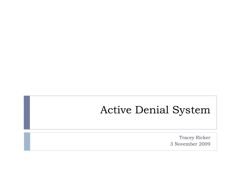 PPT - Active Denial System PowerPoint Presentation, free download - ID ...
