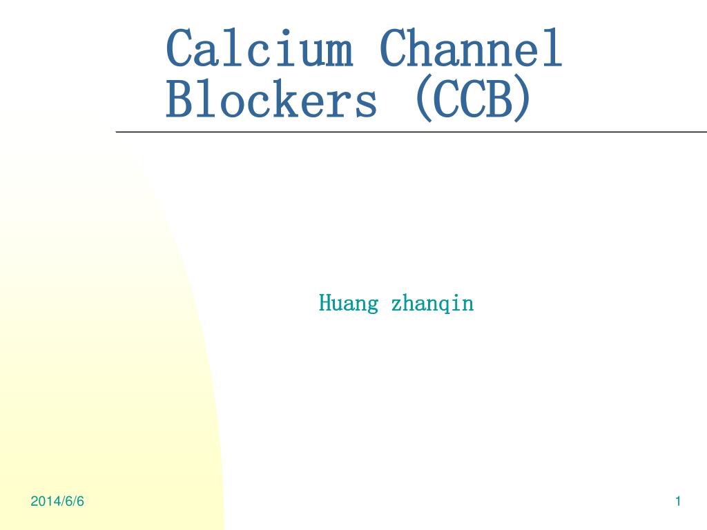 PPT - Calcium Channel Blockers (CCB) PowerPoint Presentation, free ...