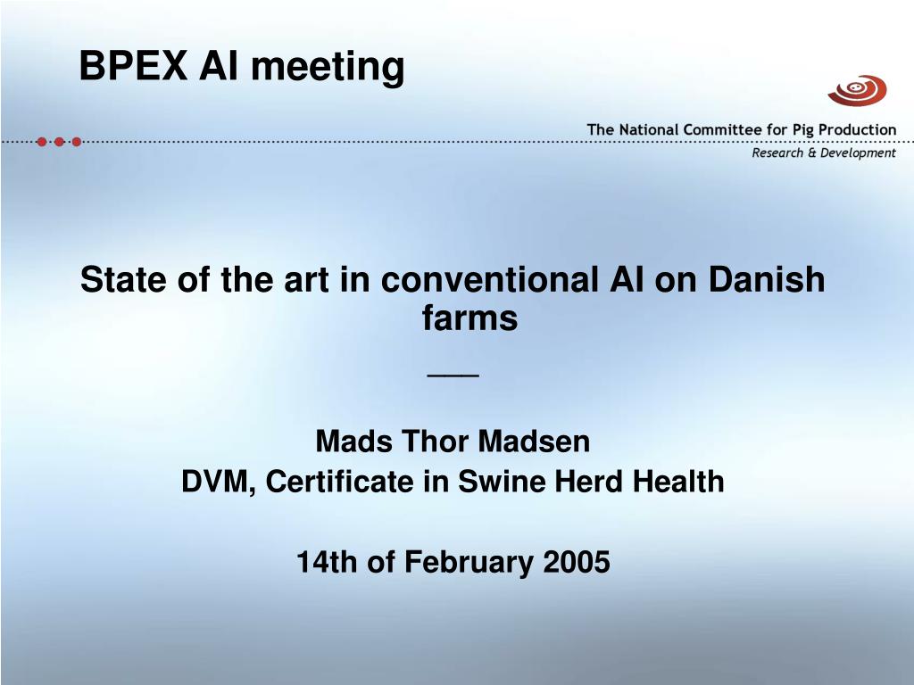 PPT - BPEX AI meeting PowerPoint Presentation, free download - ID:113380