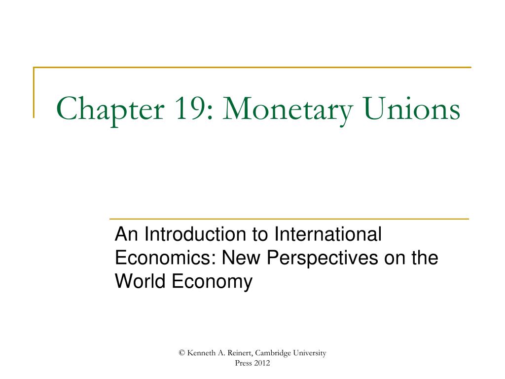 PPT - Chapter 19: Monetary Unions PowerPoint Presentation, free ...