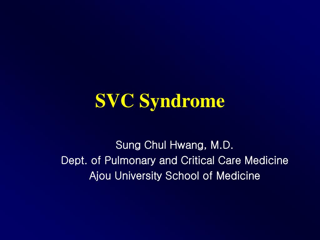 PPT - SVC Syndrome PowerPoint Presentation, free download - ID:1134571