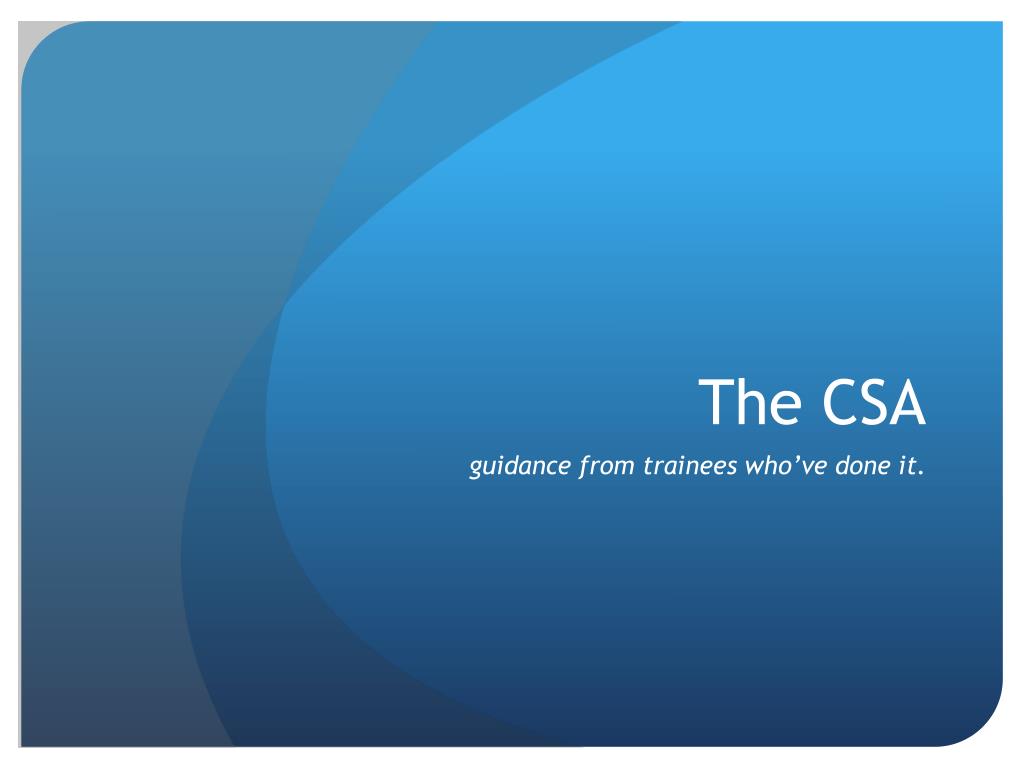 PPT - The CSA PowerPoint Presentation, free download - ID:1135955