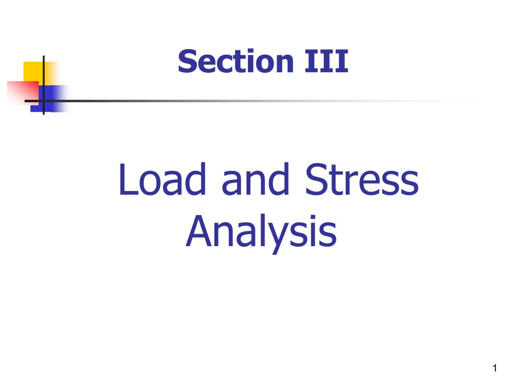 PPT - Load and Stress Analysis PowerPoint Presentation, free download ...