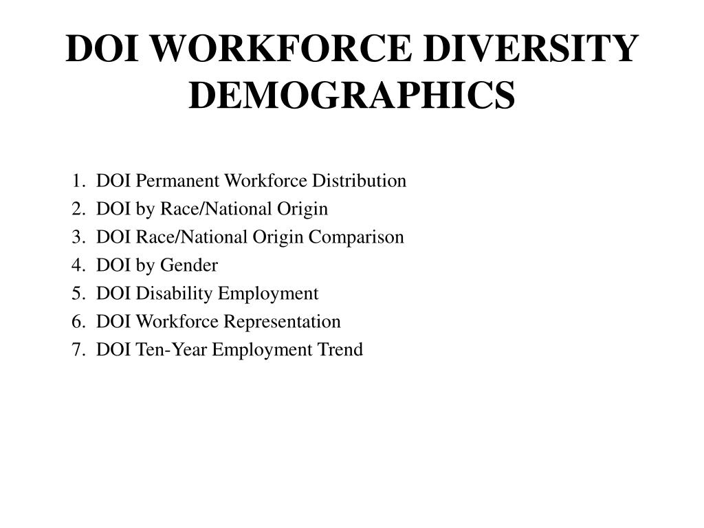 PPT - DOI WORKFORCE DIVERSITY DEMOGRAPHICS PowerPoint Presentation ...