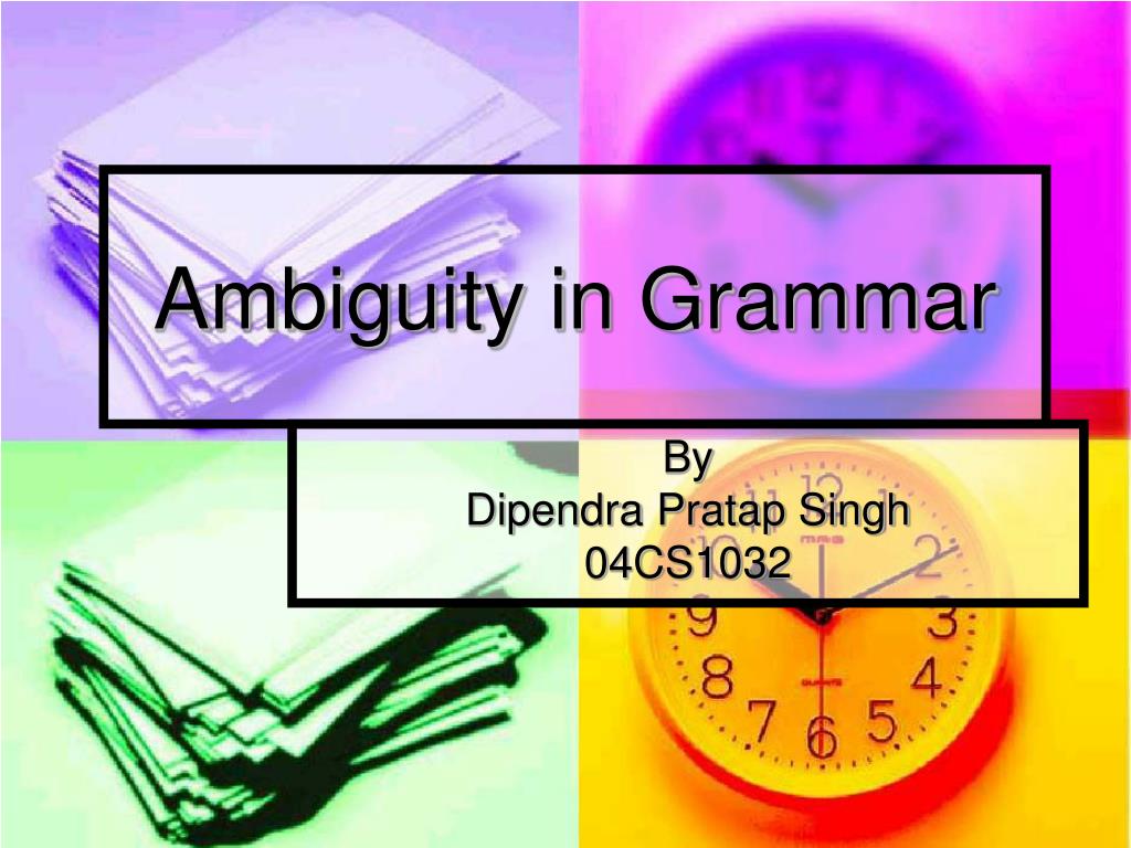 PPT - Ambiguity in Grammar PowerPoint Presentation, free download - ID ...