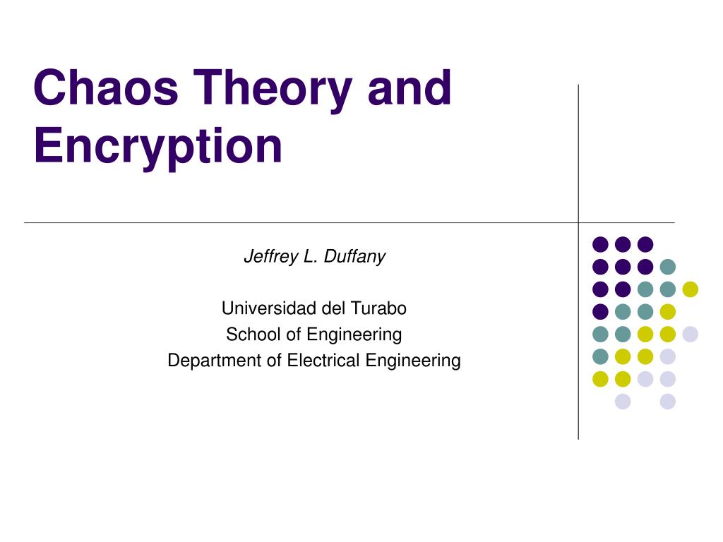 PPT - Chaos Theory and Encryption PowerPoint Presentation, free ...