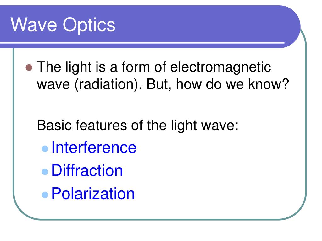 PPT - Wave Optics PowerPoint Presentation, free download - ID:1137946